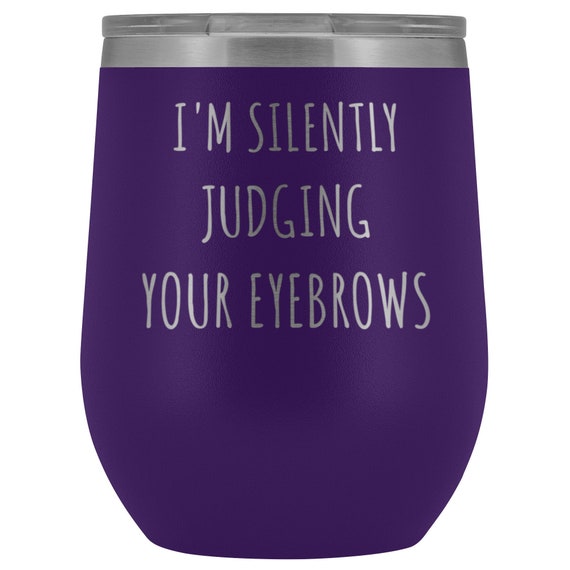 I'm Silently Judging Your Eyebrows Funny Beautician Gift | Etsy