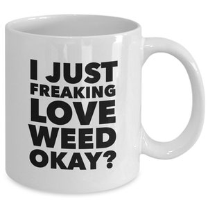 Weed Coffee Mug for Weed Lover Weed Gifts Weed Gift for Men Weed Mom ...