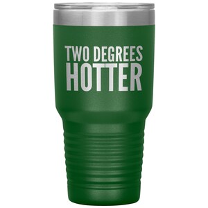 Two Degrees Hotter College Graduation Gifts Graduate School Gift Idea ...