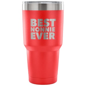 Nonnie Gifts Best Nonnie Ever Tumbler Metal Mug Double Wall Vacuum ...