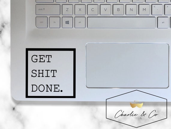 Get Shit Done Laptop Stickers Vinyl Decal Decals Car | Etsy
