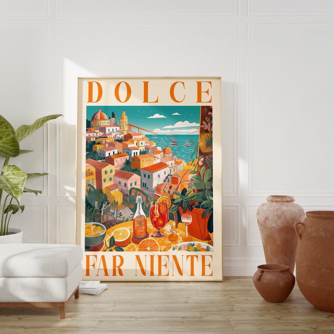 Dolce Far Niente Positano Print, Italian Quote, Positano Italy Art, Italy Travel Poster, Italian ...