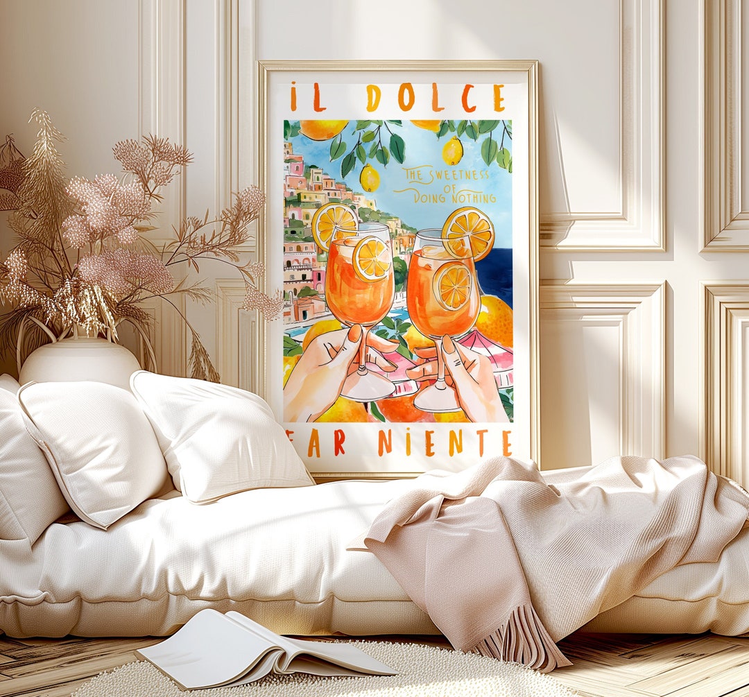 Il Dolce Far Niente Rolled Poster, Colorful Spritz Italy Painting ...