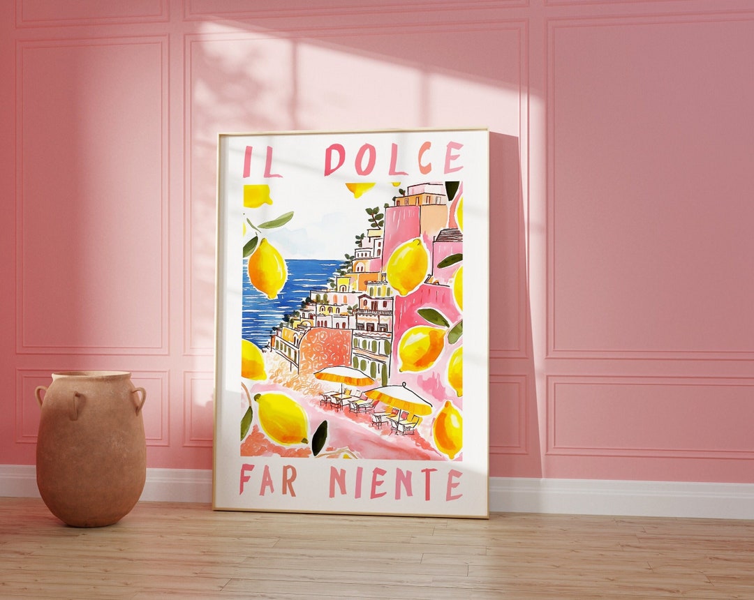 Il Dolce Far Niente Rolled Poster Italian Quote Positano - Etsy