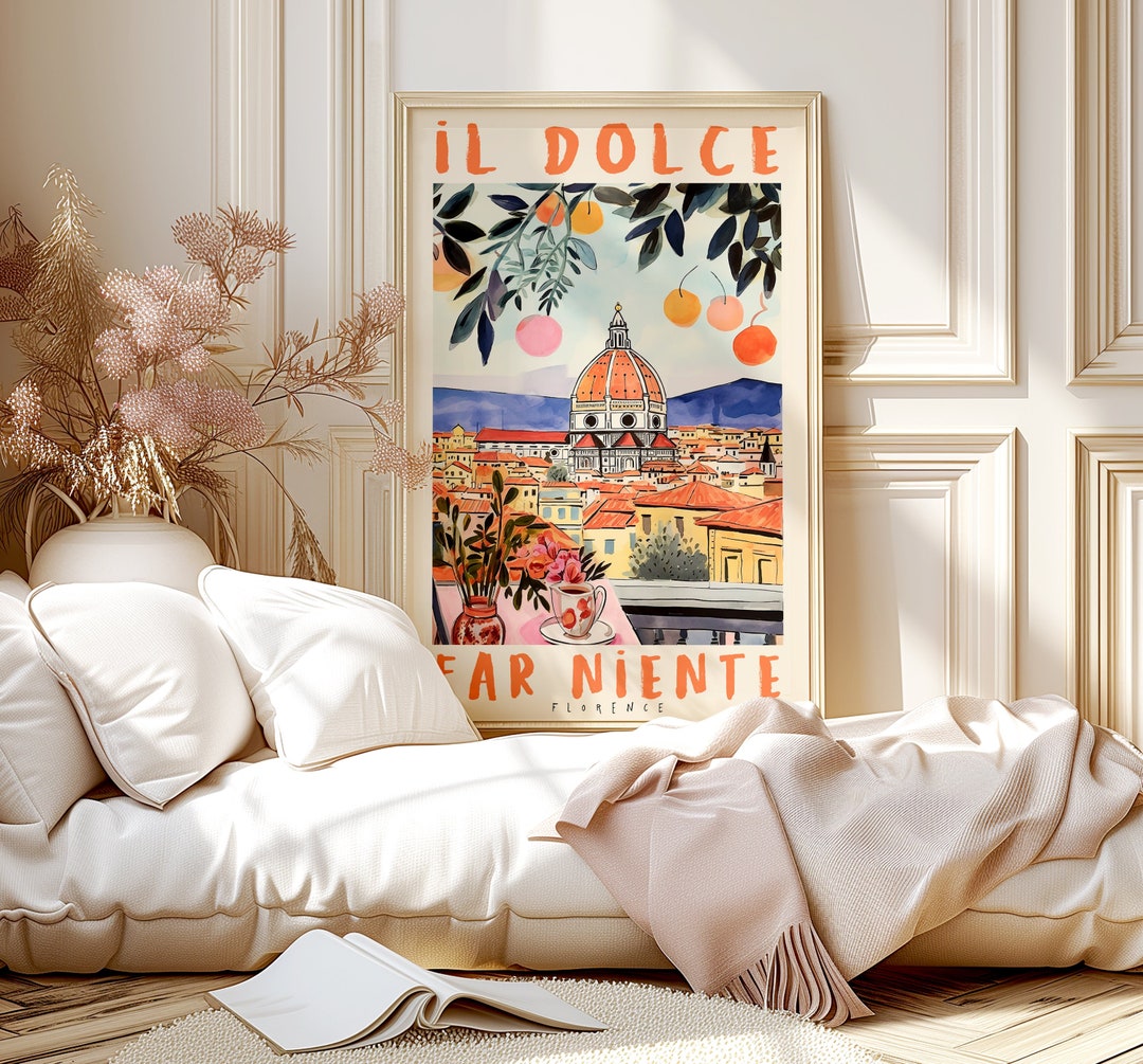 Florence Italy Art Print: "il Dolce Far Niente" Italian Quote - Etsy