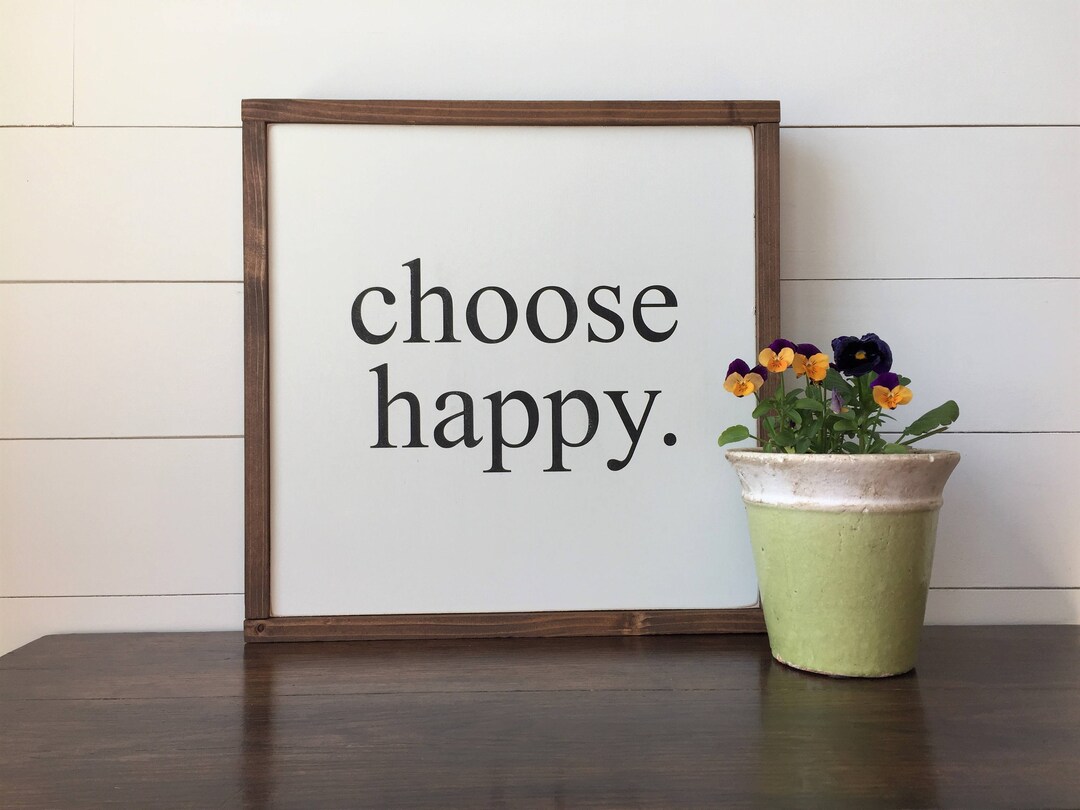 Choose Happy Sign | 18"x18" | Modern Farmhouse Framed Wood Sign ...