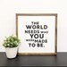 The World Needs Who You Were Made to Be Wall Decor Framed - Etsy