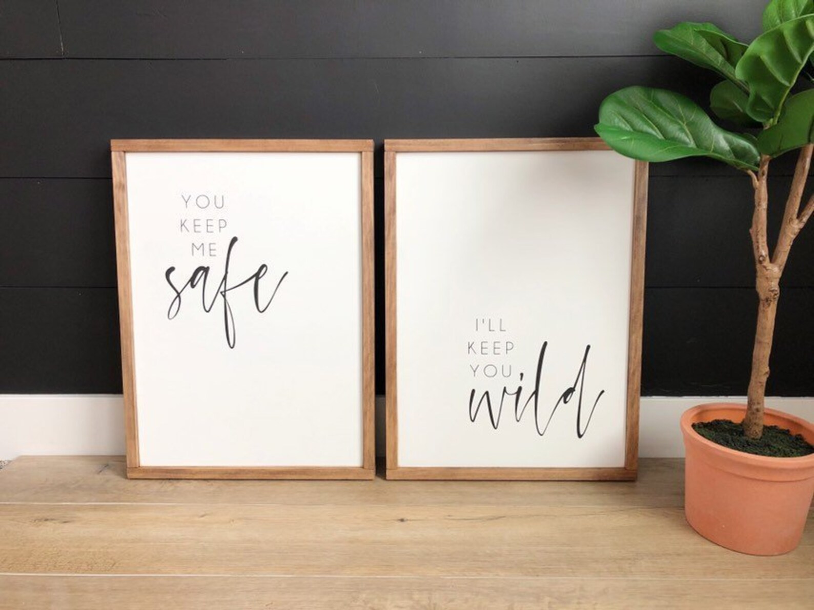You Keep Me Safe I'll Keep You Wild Set of 2 Wood Signs | Etsy