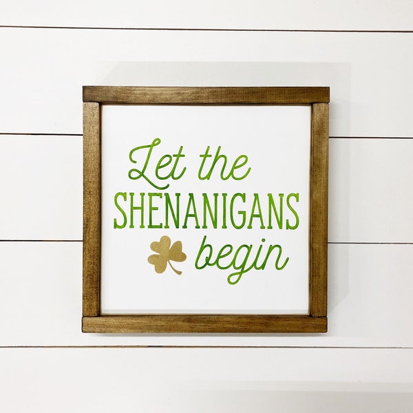 Let the Shenanigans Begin Sign - Etsy