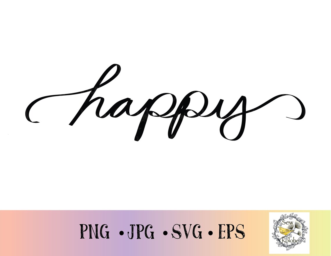 Handwritten Happy Word Art, Shape SVG, Happy PNG, Happy SVG, Cut File ...