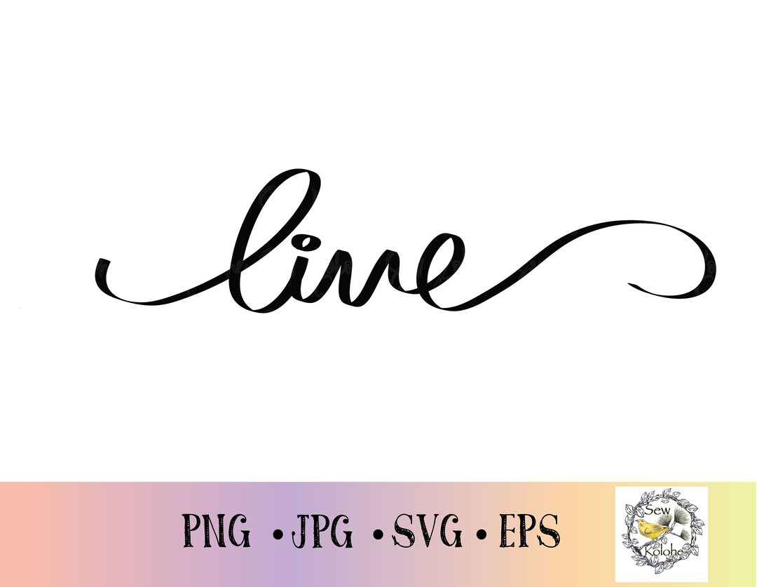 Handwritten Live Word Art, Shape SVG, Laugh PNG, Live SVG, Cut File ...