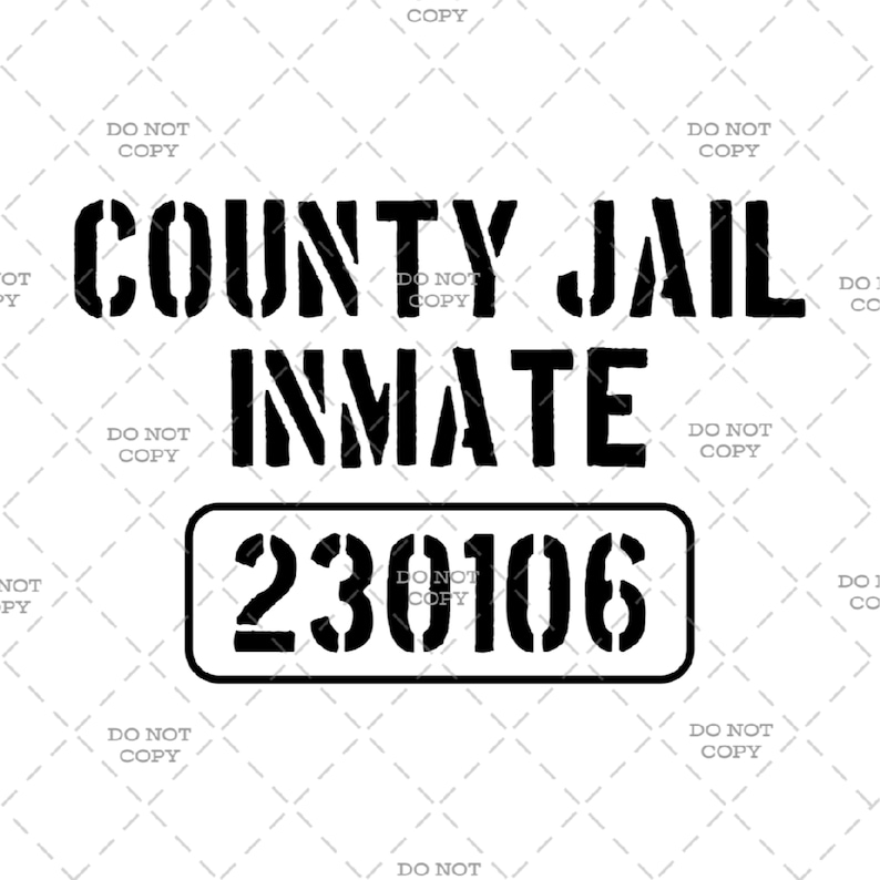 County Jail Inmate - Digital Download (svg, Png, Jpg, Pdf) - Etsy