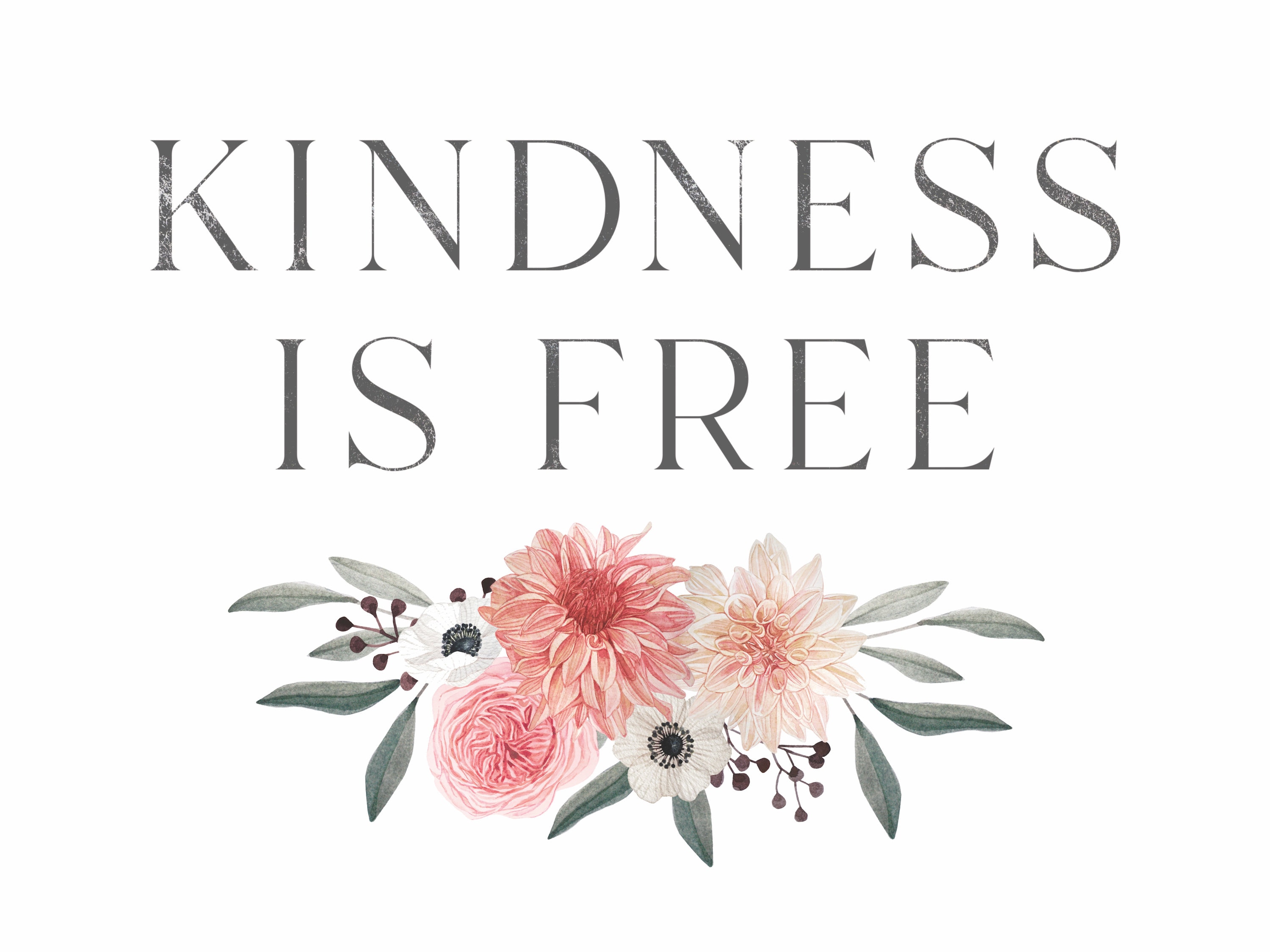 Kindness is Free Digital Download Printable Watercolor Art - Etsy