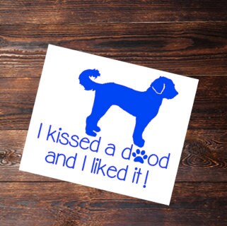I Kissed A Dood Decal Dood Mom Decal Dood Dad Decal Labradoodle Decal ...