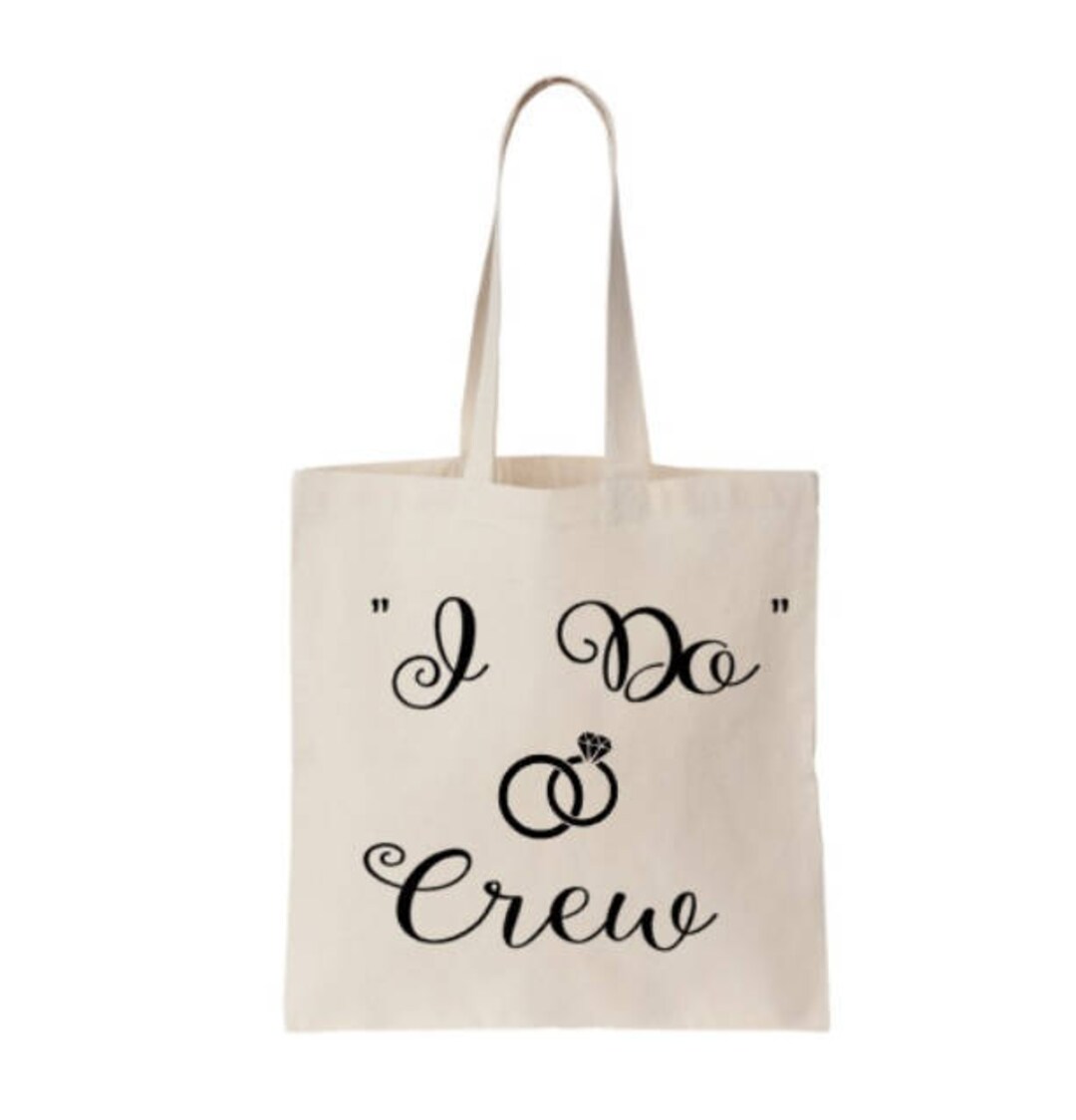 I Do Crew Canvas Tote Bag, Wedding Party Gift, Bachelorette Party ...