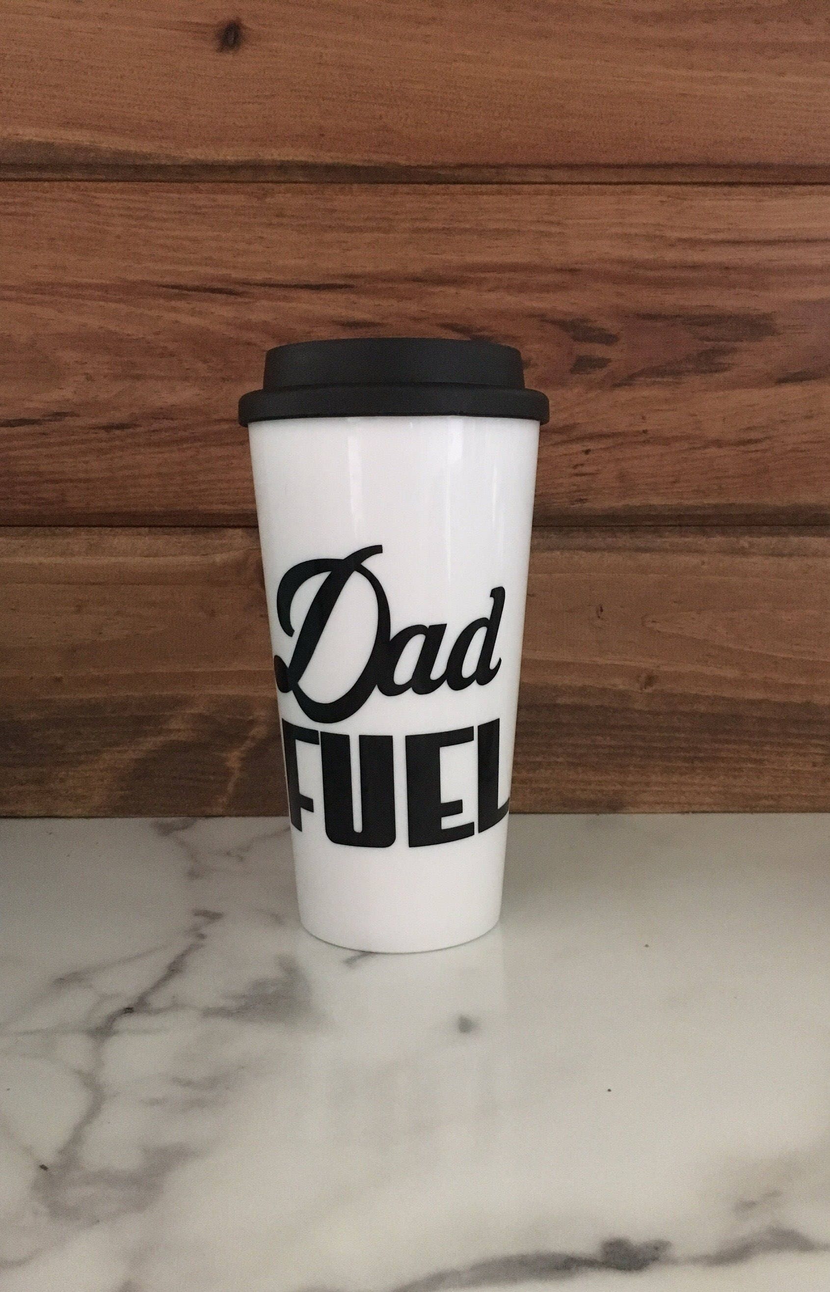 Dad Fuel Mug Starbucks Dad Coffee Cup Dad Coffee Mug | Etsy