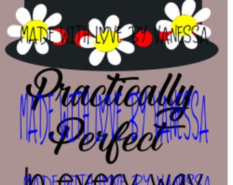 Practically Perfect in Every Way SVG File Silhouette Print - Etsy