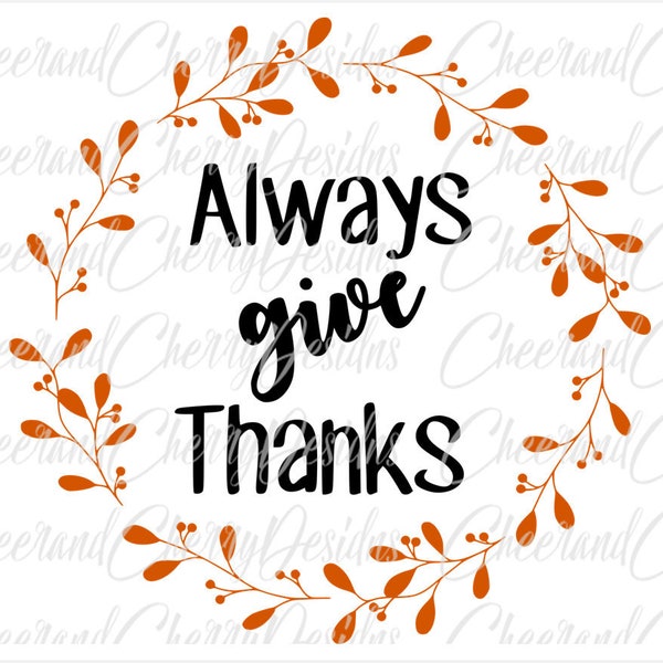 Always Give Thanks Sign - Etsy