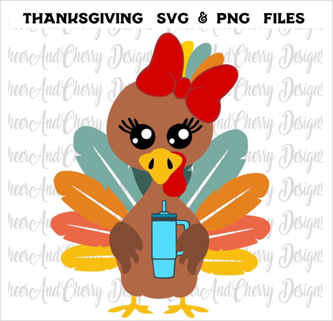 Cute Turkey SVG PNG Tumbler Bougie Thanksgiving Svg for Girls Shirt ...