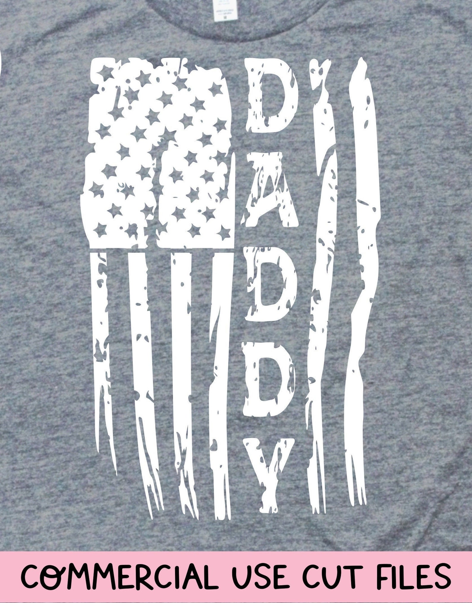 Daddy Svg Distressed Flag SVG Grunge Dad Cut File DIY - Etsy