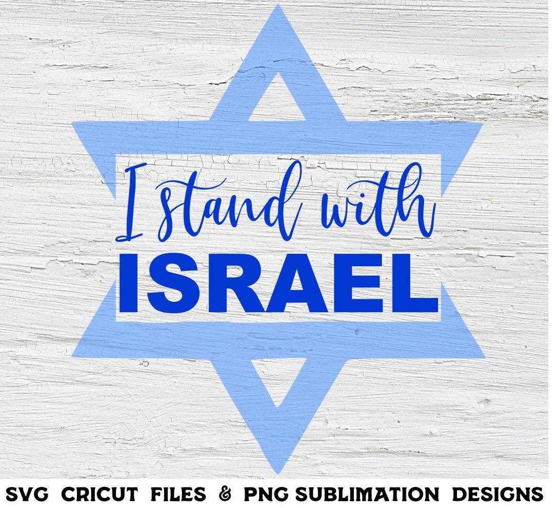 Stand With Israel SVG PNG - Support Israel Png Star of David Svg ...