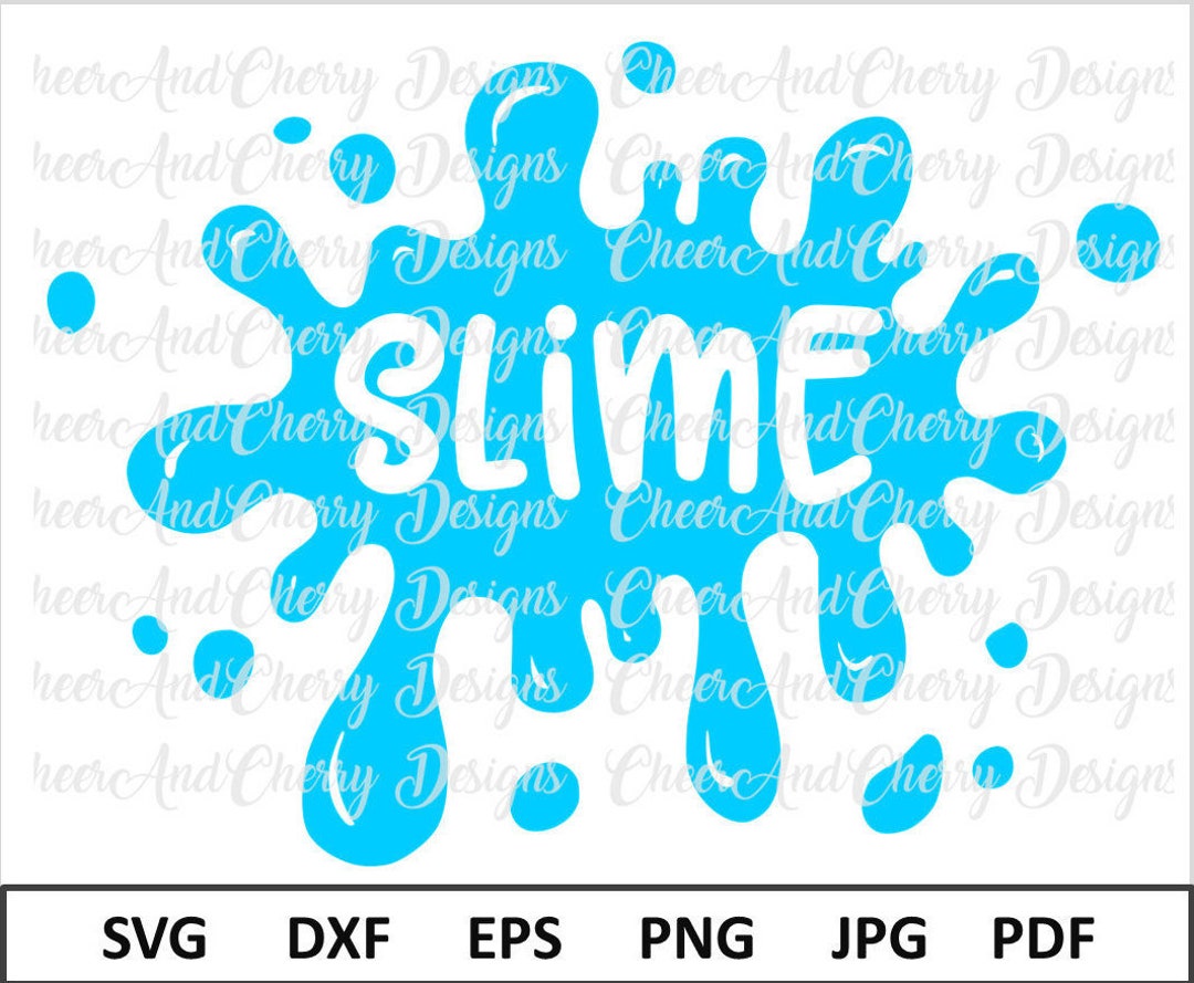 Slime Svg Design Slime Birthday Svg Cricut Silhouette Cameo Slime Shirt ...