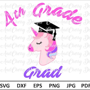 4th Grade Graduation SVG Last Day of School SVG for Girl 4th Grade Grad ...