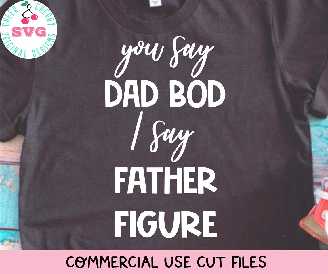 Dad Bod Father Figure SVG for Cricut Silhouette Plotter Crafts - Etsy