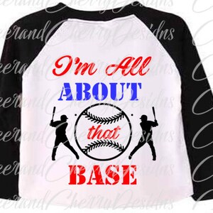 Baseball SVG I'm All About That Base Svg Files for Silhouette Svg Files ...