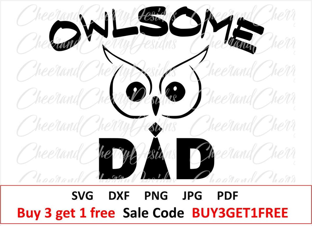 Owlsome Dad Svg Best Dad Svg Funny Fathers Day Svg Daddy Svg for Father ...