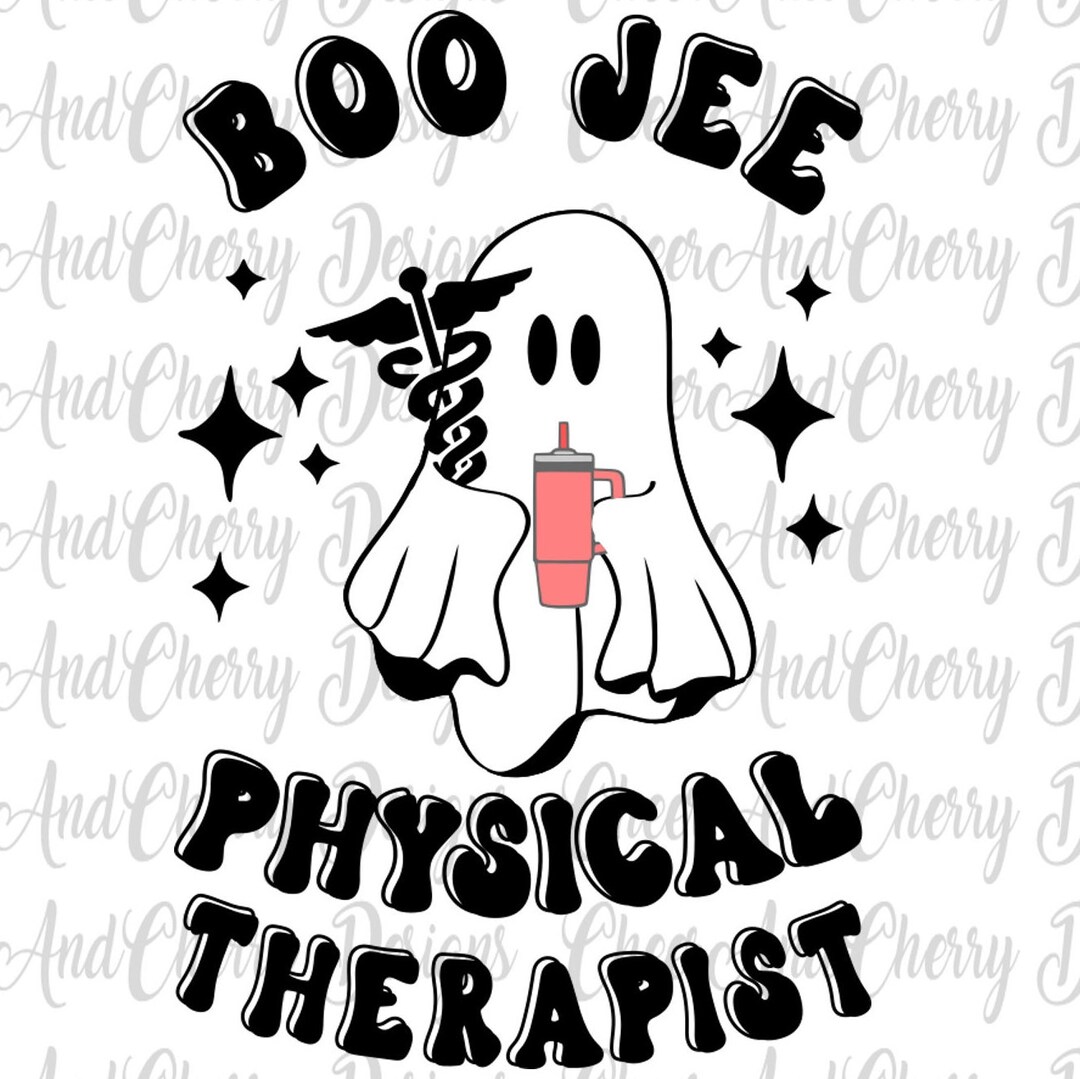 Physical Therapist Svg Halloween PT Svg Cricut Boo Jee Ghost PT Png ...