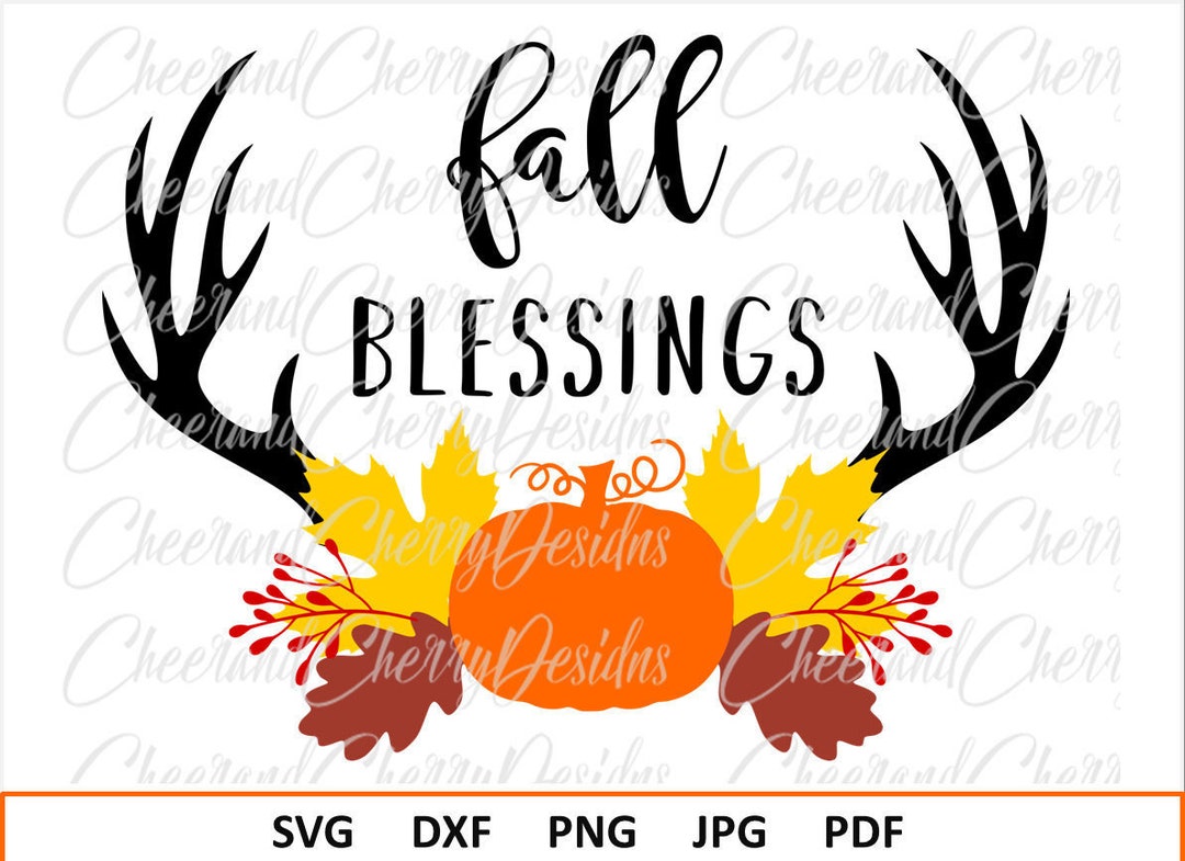 Fall Blessings SVG: Antler, Pumpkin, Leaves (digital Files) - Etsy