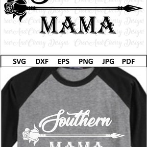 Southern Mama Svg Dxf Png Jpg Eps Cutting Files for Cricut Silhouette ...