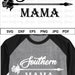 Southern Mama Svg Dxf Png Jpg Eps Cutting Files for Cricut Silhouette ...