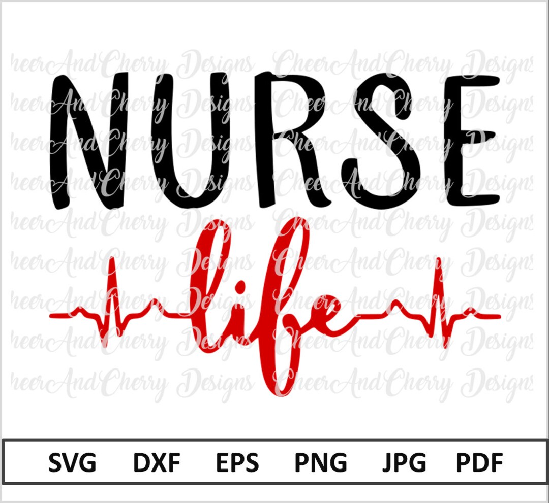 Nurse Life SVG Nurse Svg File Nurselife Svg Nurse Silhouette Cameo ...