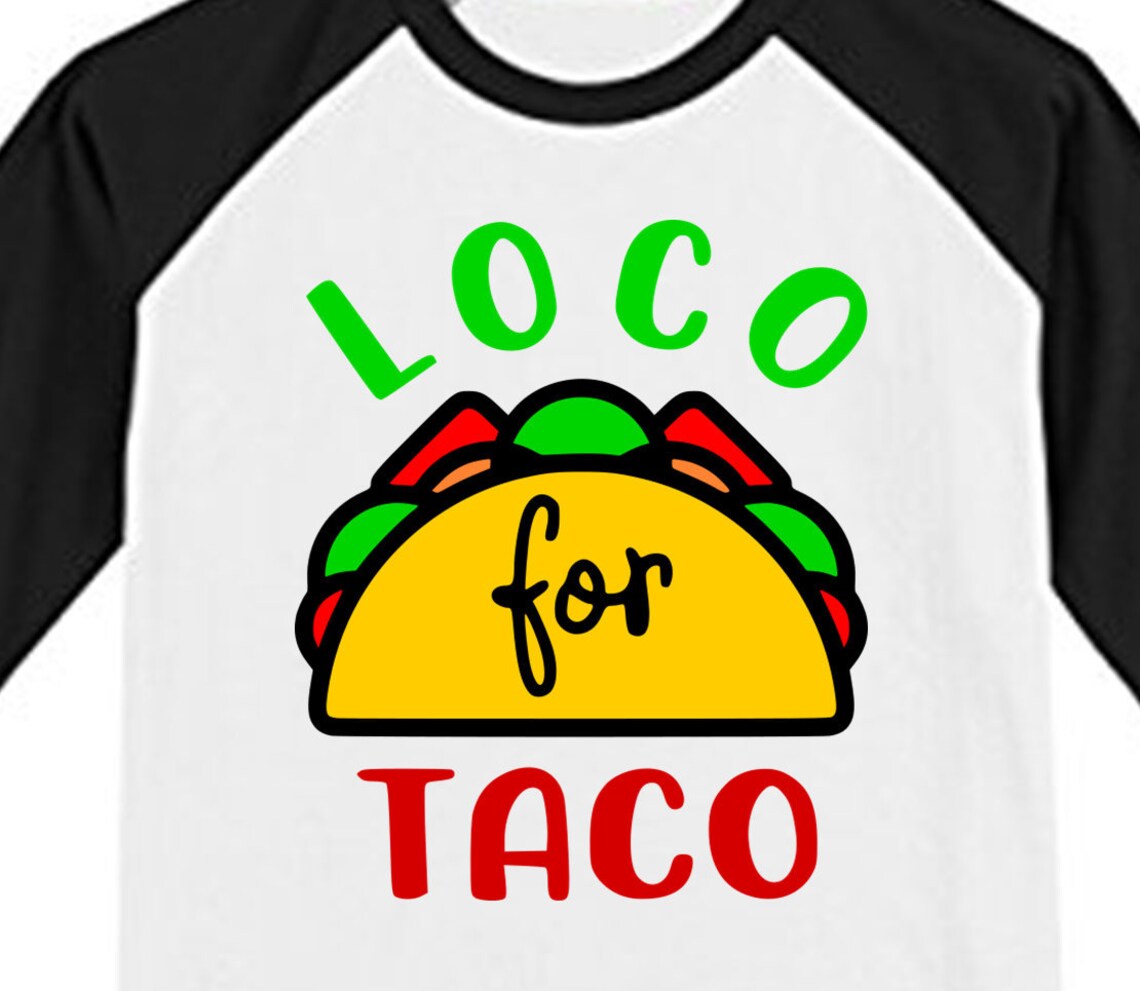 Loco for Taco Svg Cinco De Mayo Svg for Fiesta Svg Files for | Etsy
