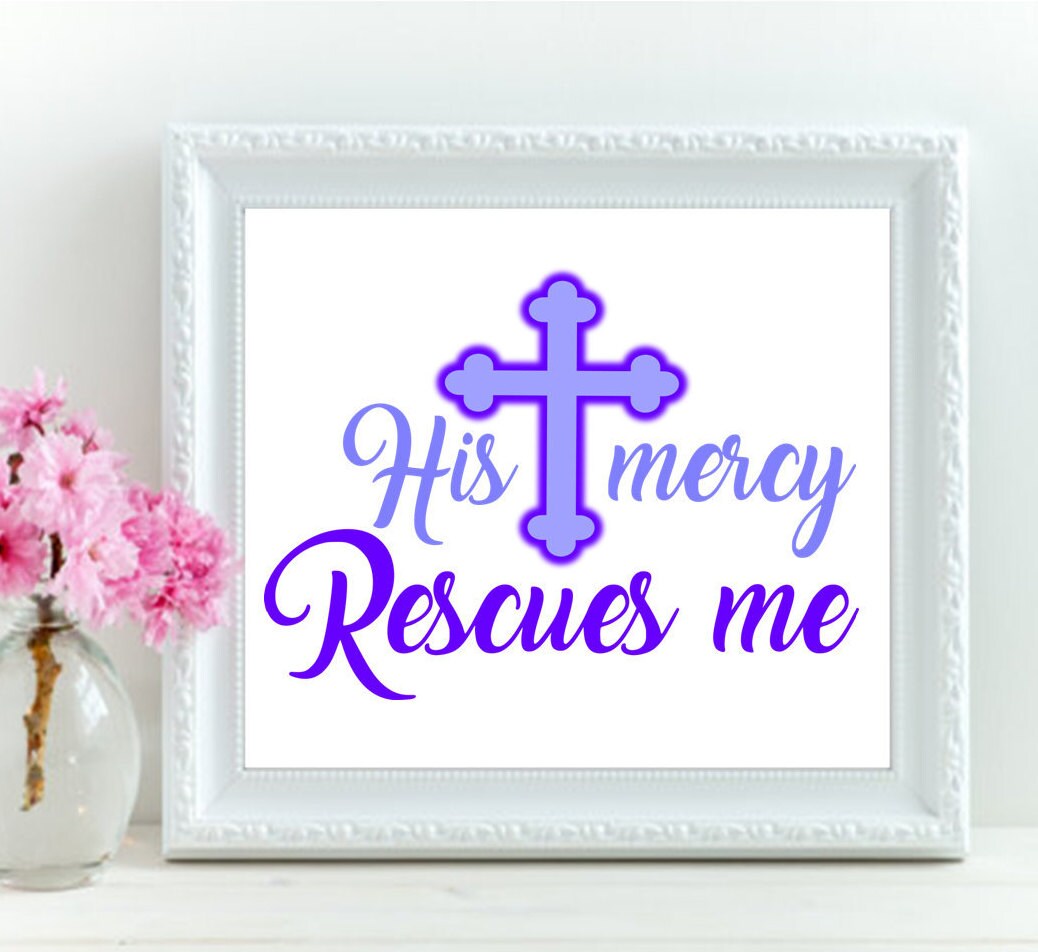 His Mercy Rescues Me Svg Cross Svg Easter SVG Files for - Etsy