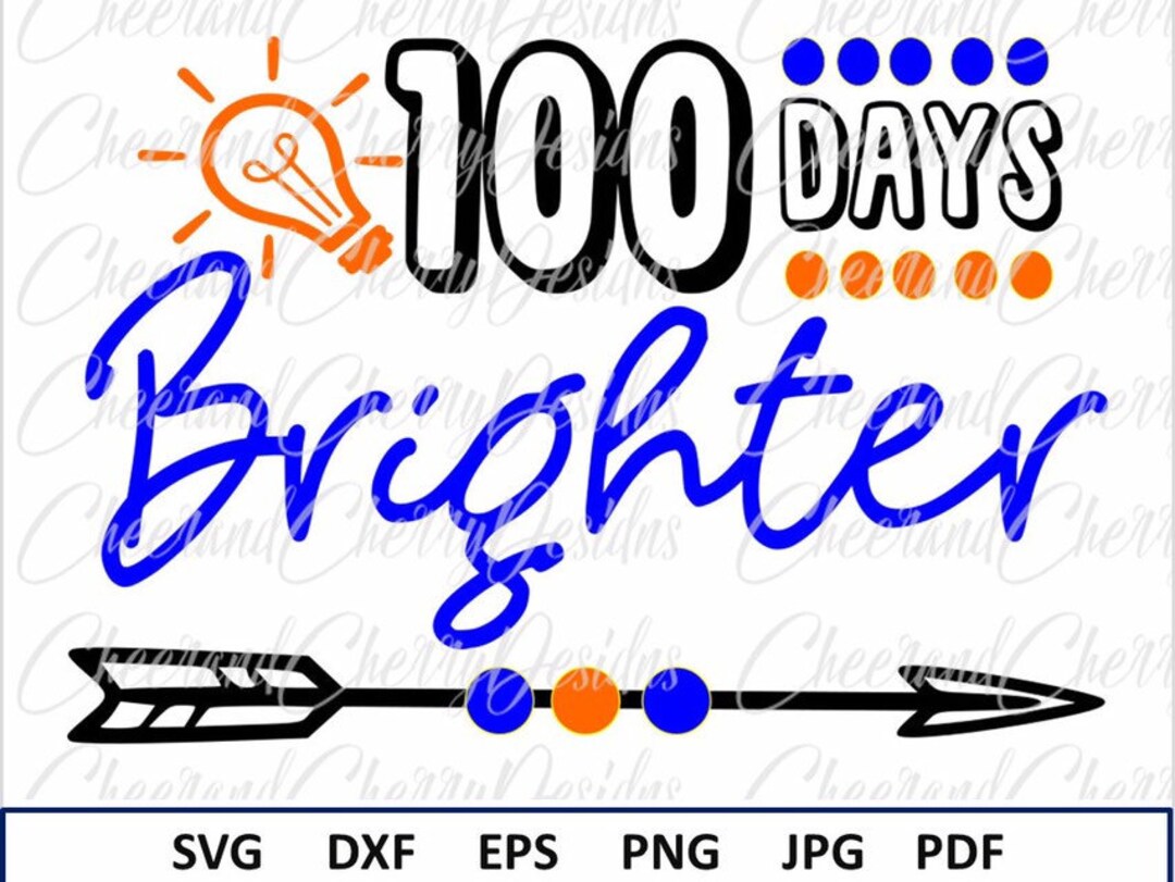 100 Day of School Svg 100 Days Brighter 100 Days Smarter SVG - Etsy