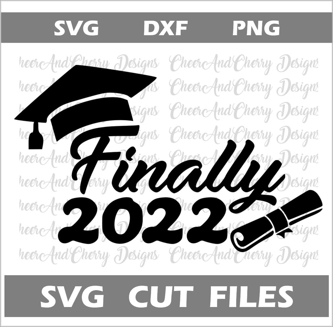 Finally 2022 Graduate SVG Graduation Svg Class of 2022 Grad - Etsy