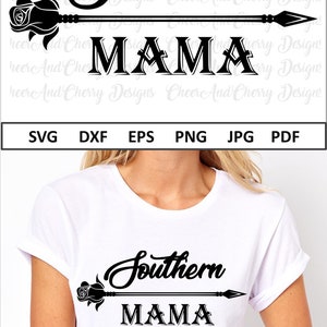 Southern Mama Svg Dxf Png Jpg Eps Cutting Files for Cricut Silhouette ...