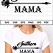 Southern Mama Svg Dxf Png Jpg Eps Cutting Files for Cricut Silhouette ...