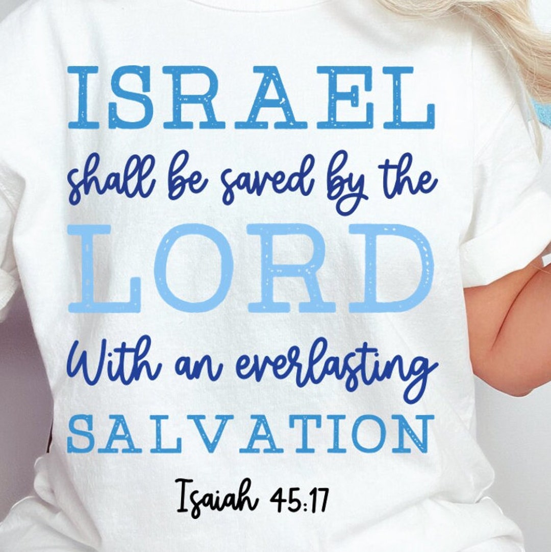 Israel Will Be Saved by the God SVG PNG - Support Israel Png Bible ...