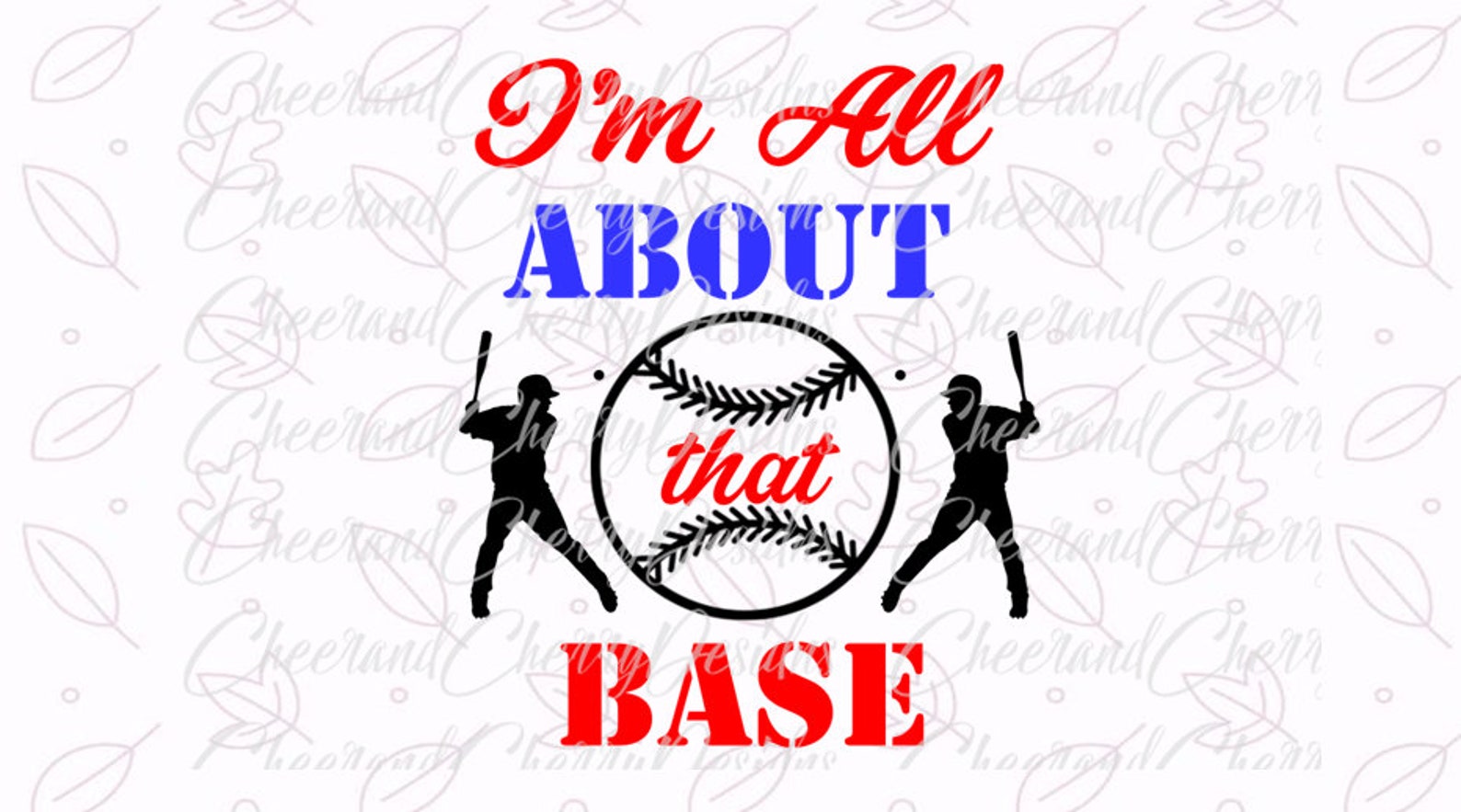 Baseball SVG I'm All About That Base Svg Files for | Etsy