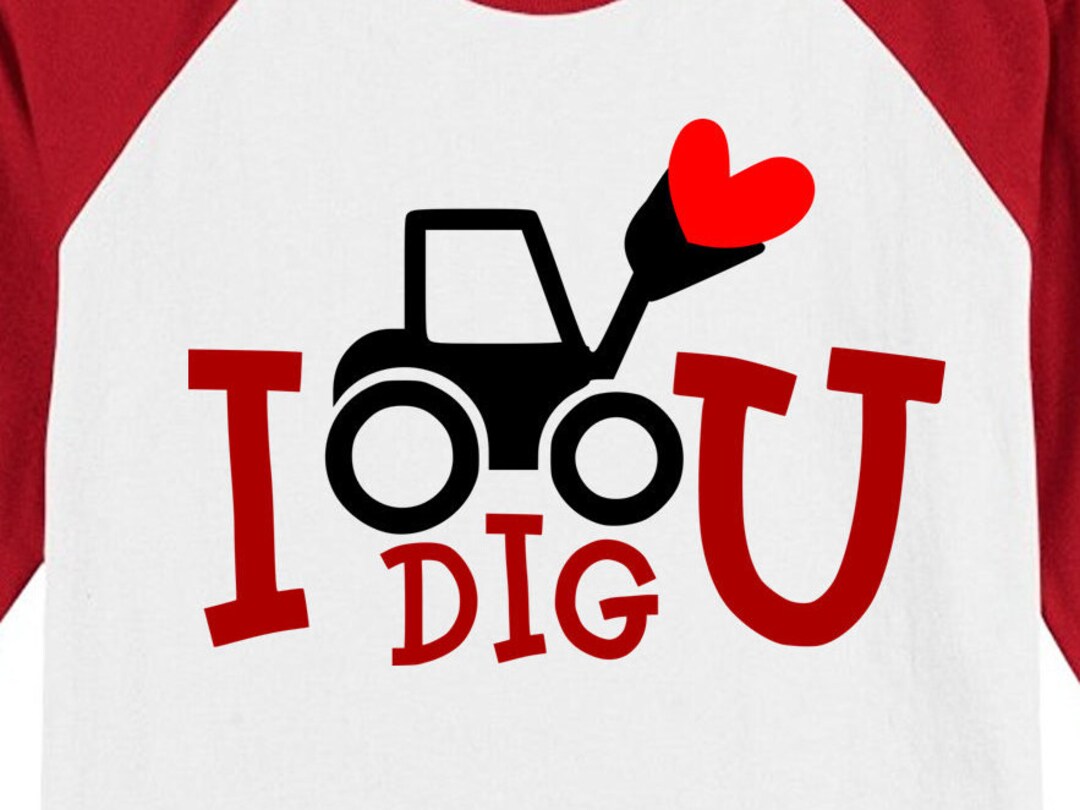 I Dig You Svg for Boy Valentine Svg, I Love You Svg Files for Cricut ...