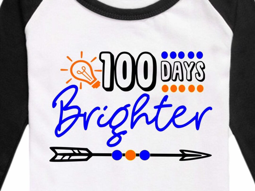 100 Day of School Svg 100 Days Brighter 100 Days Smarter SVG 100th Day ...