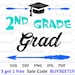2nd Grade Grad Svg Second Grade SVG 2nd Grade Graduation Svg - Etsy