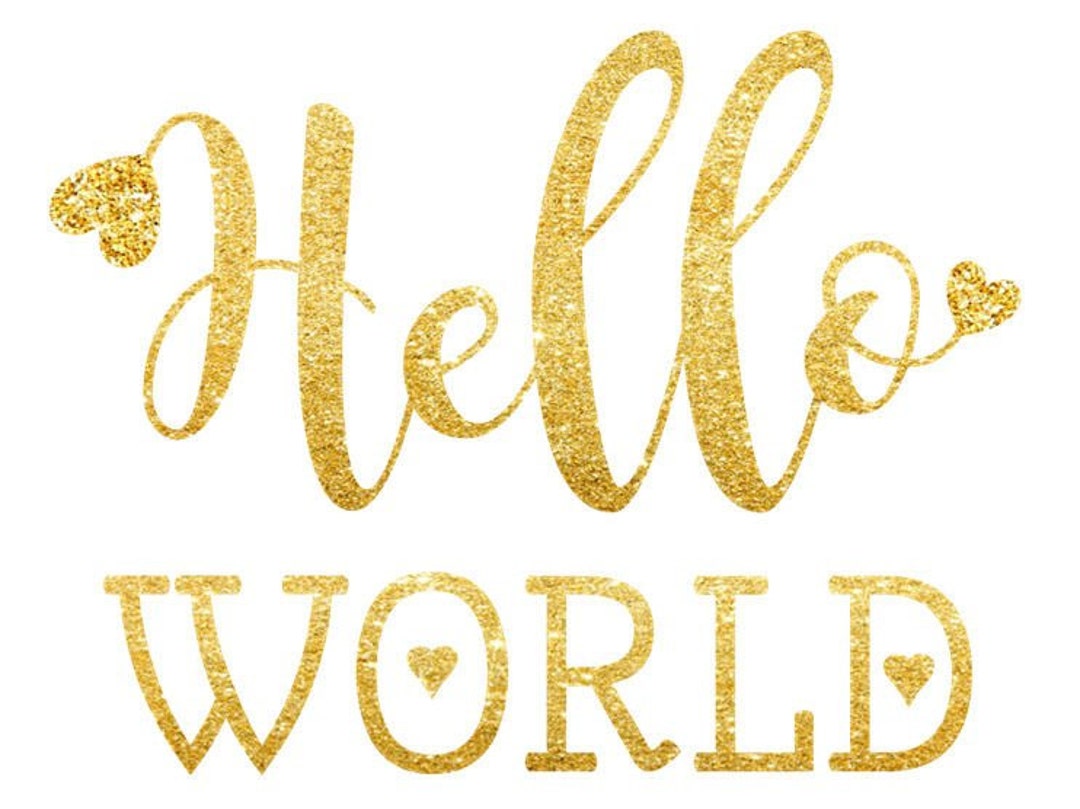 Hello World SVG File for Silhouette, Cricut, Iron on Transfer, New Baby ...