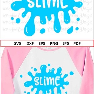 Slime Svg Design Slime Birthday Svg Cricut Silhouette Cameo Slime Shirt ...