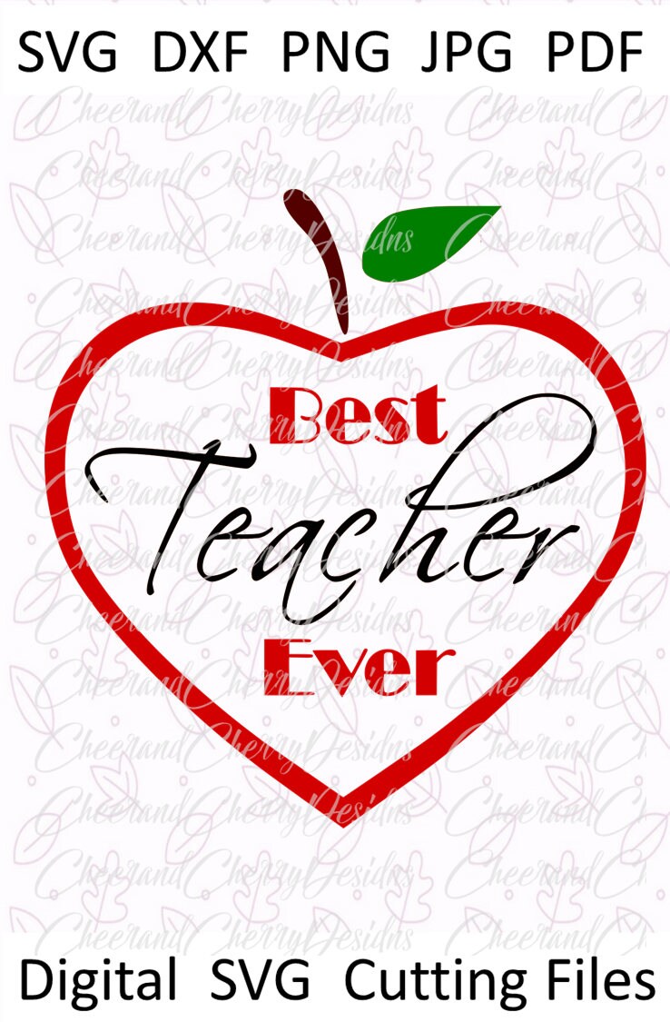 Best Teacher Svg Teacher Appreciation SVG School Cut File | Etsy
