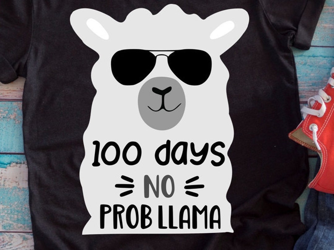 100 Days No Probllama Svg for Boys, Funny 100th Day of School Svg, Boy ...